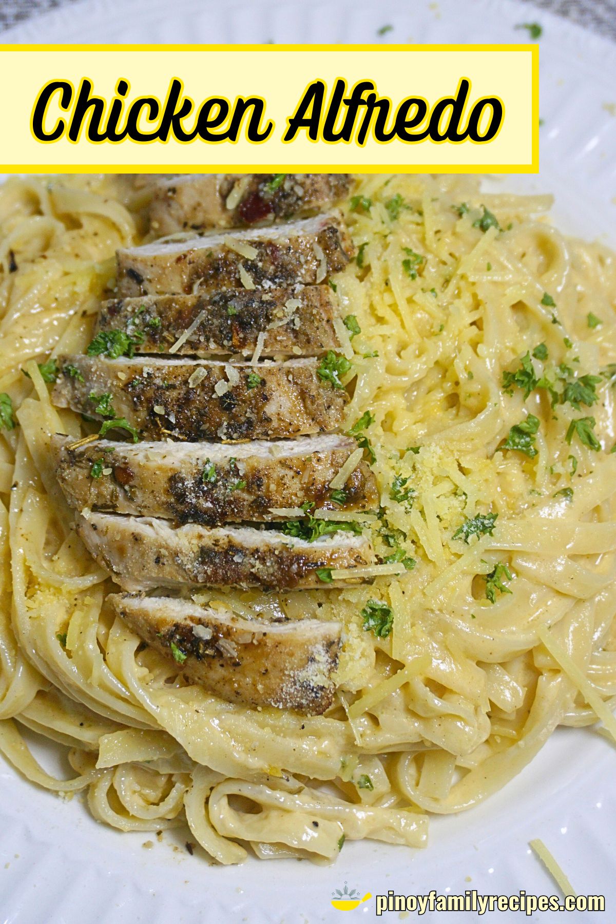Chicken Alfredo Recipe - Pinoy Family Recipes
